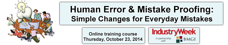 Human Error & Mistake Proofing: Simple Changes for Everyday Mistakes ...