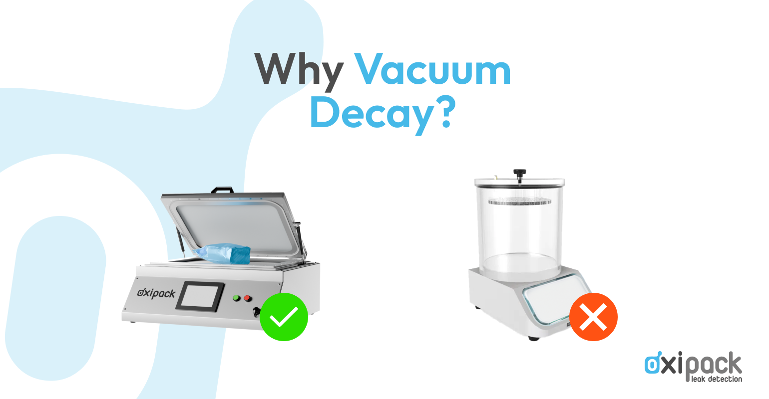 The Time is Now to Switch to Vacuum Decay Testing | IndustryWeek